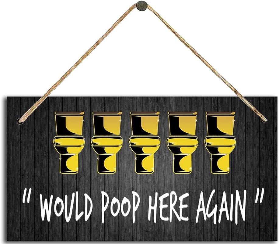 Rustic Wood Sign Hanging Wall Plaque Would Poop Here Again Wooden Sign ...