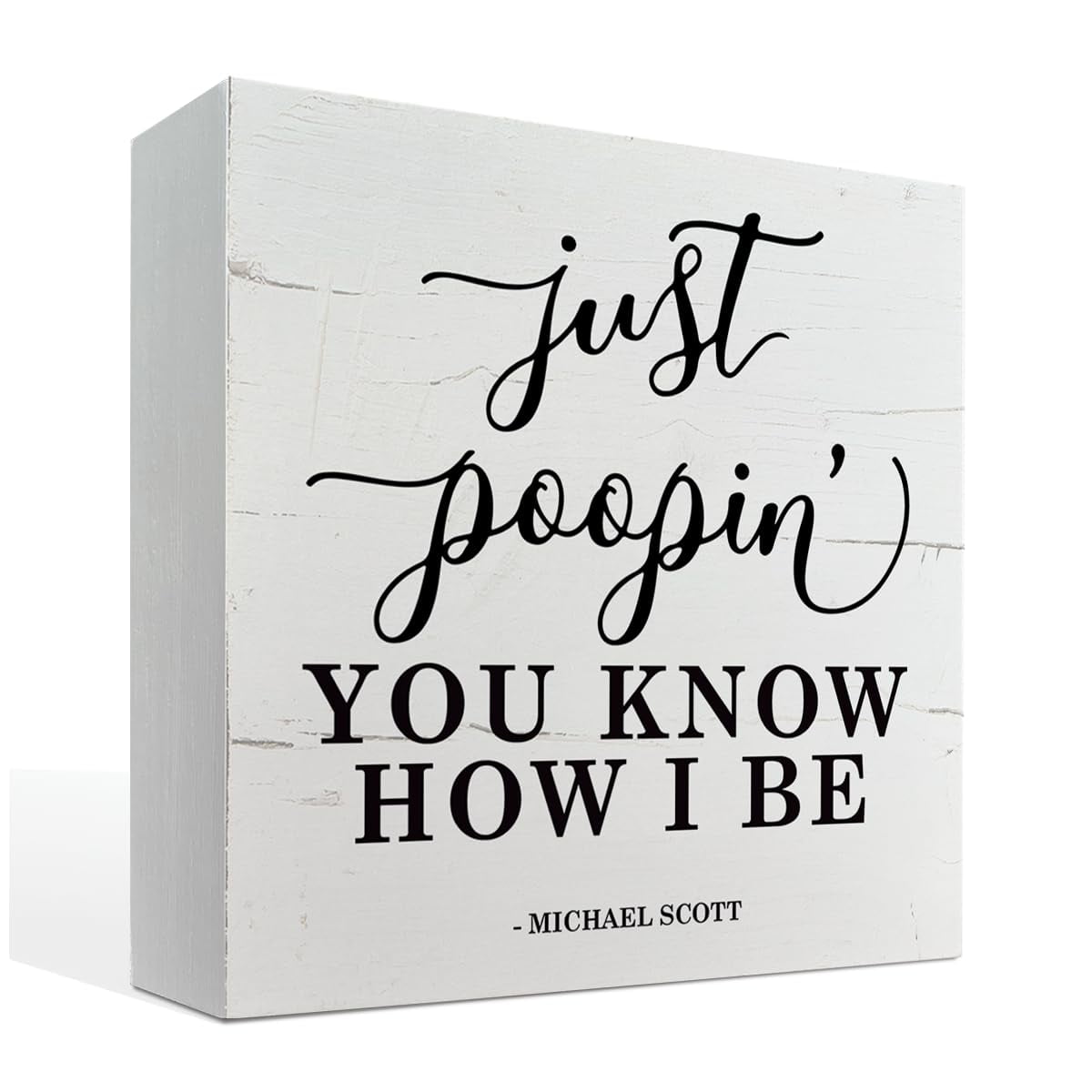 Rustic Wood Sign, Office Decor, Dorm Decor, Just Pooping You Know How I ...