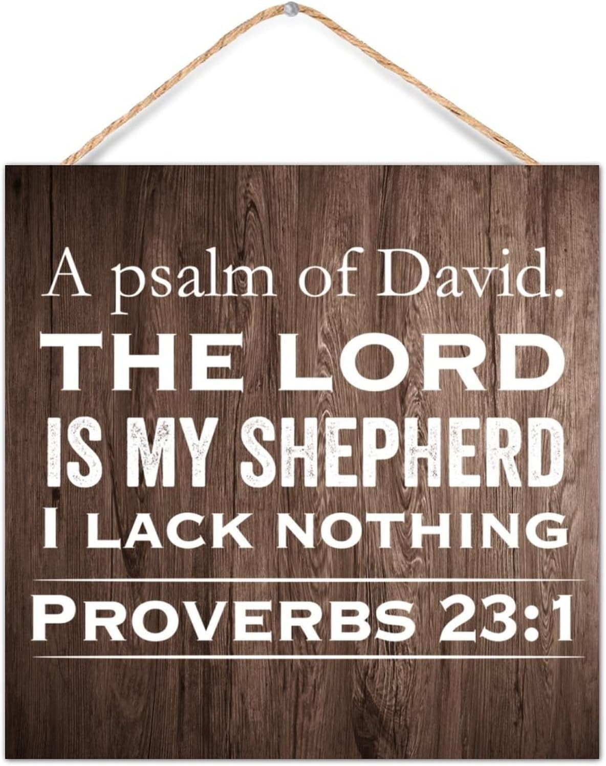Rustic Wood Sign A Psalm Of David. The Lord Is My Shepherd I Lack ...