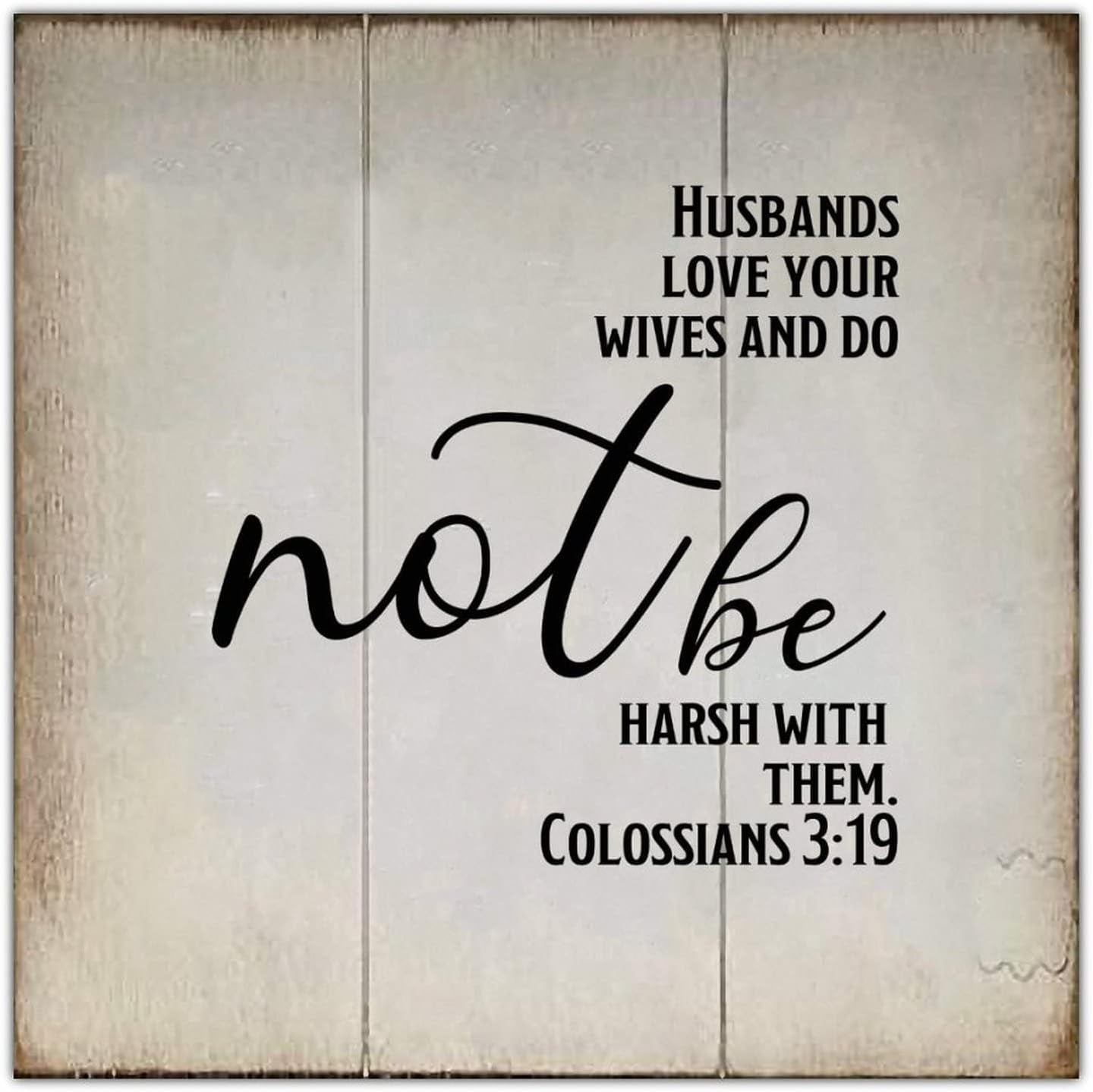 Rustic Wood Wall Sign Husbands Love Your Wives And Do Not Be Harsh With ...