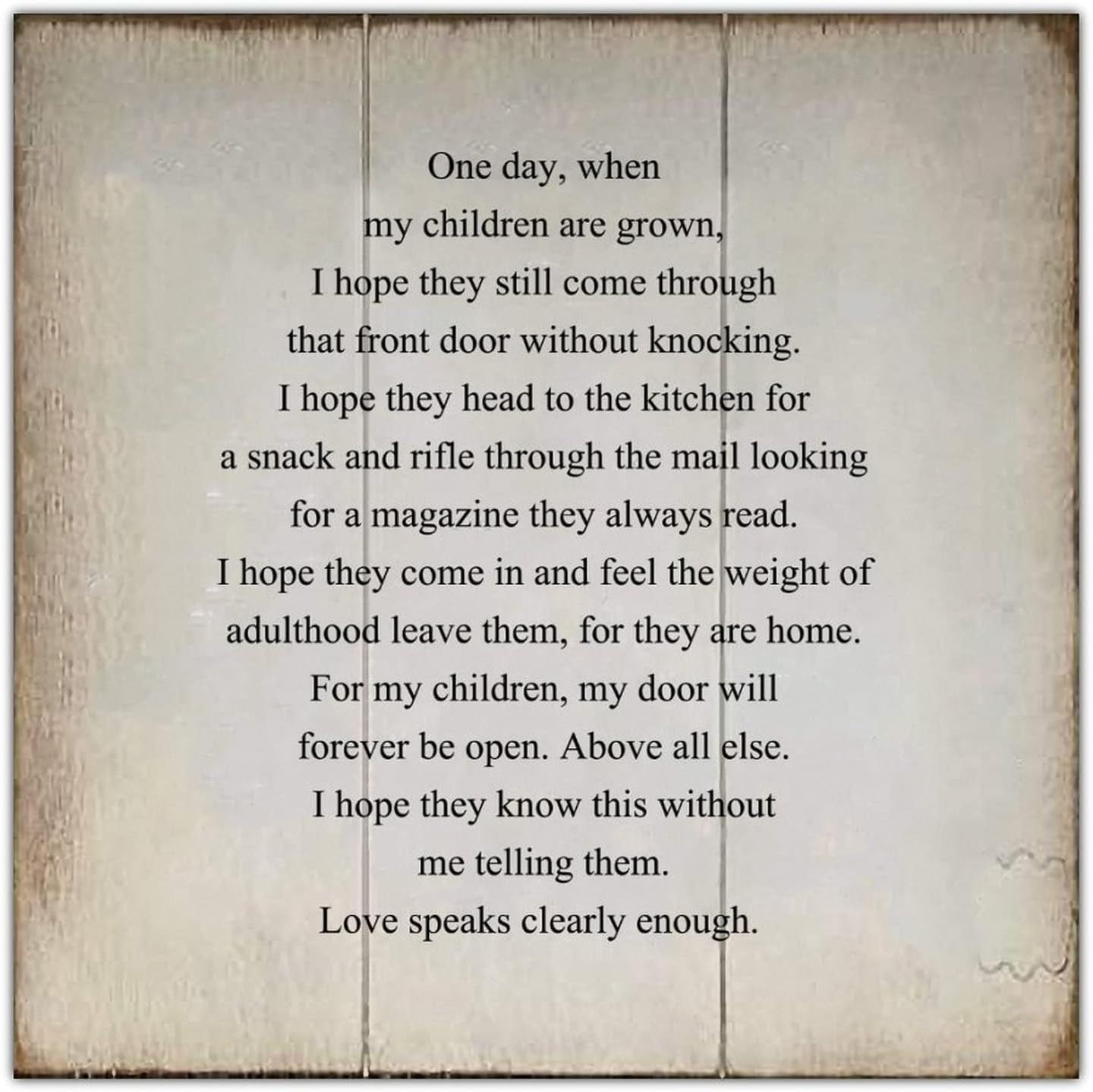 Rustic Wood Wall Sign One Day When My Children Are Grown Quote Wall Art ...
