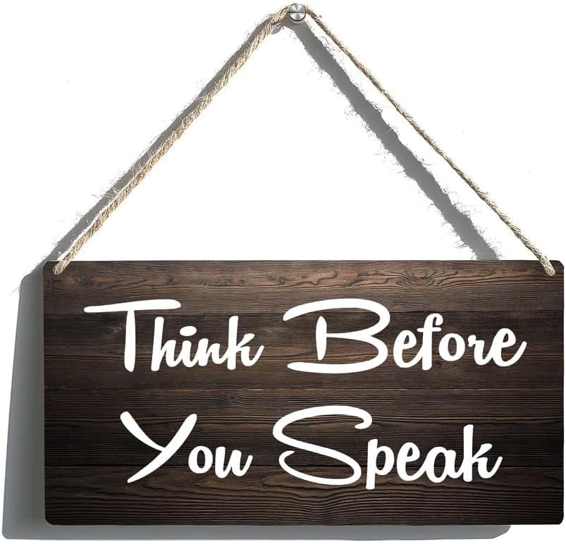 Rustic Wooden Door Hanging Wall Art Sign Think Before You Speak Custom ...
