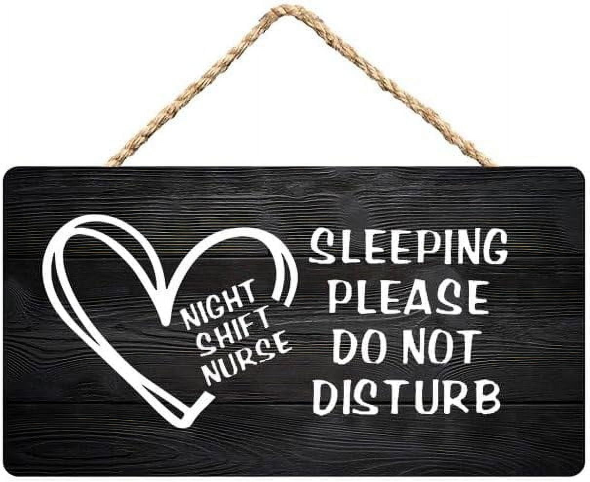 Rustic Wooden Hanging Sign Night Shift Nurse Sleeping Please Do Not ...