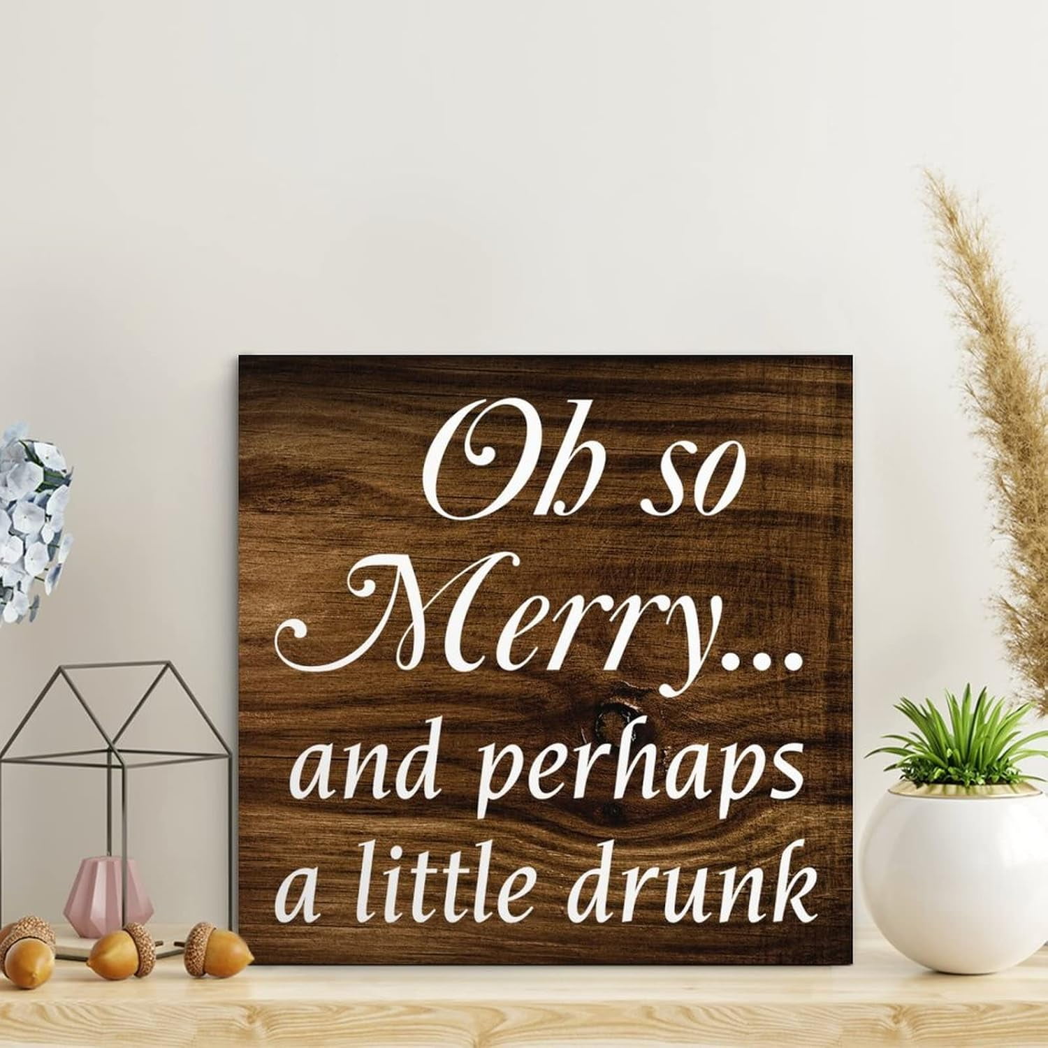 Rustic Wooden Pallet Sign Oh So Merry.And Perhaps A Little Drunk Wood ...