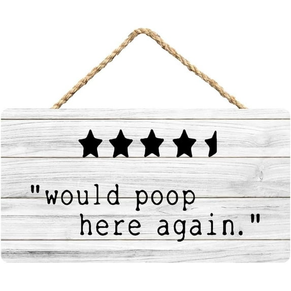 Rustic Wooden Sign Decor - Four Half Stars Would Poop Here Again - Wood ...