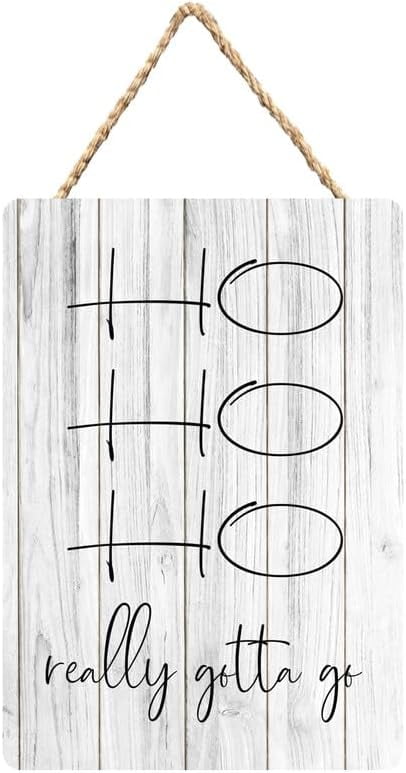 Rustic Wooden Sign Decor - He He He Really Gotta Go - Wood Plaque Home ...