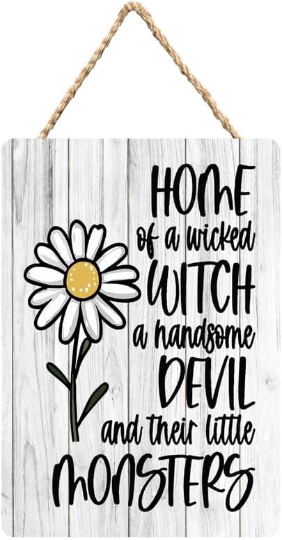 Rustic Wooden Sign Decor - Home Of A Wicked Witch A Handsome Devil And ...