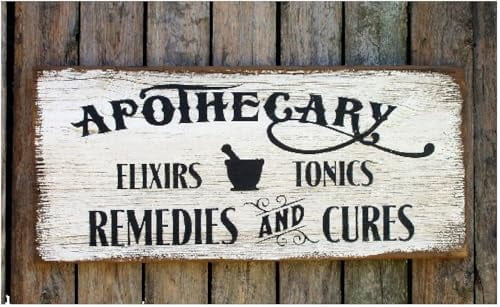 Rustic Wooden Signs Apothecary Elixers Tonics Remedies and Cures ...