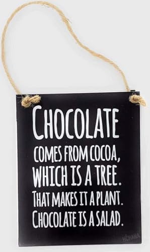 Rustic Wooden Signs CHOCOLATE comes from COCOA, which is a tree. That ...