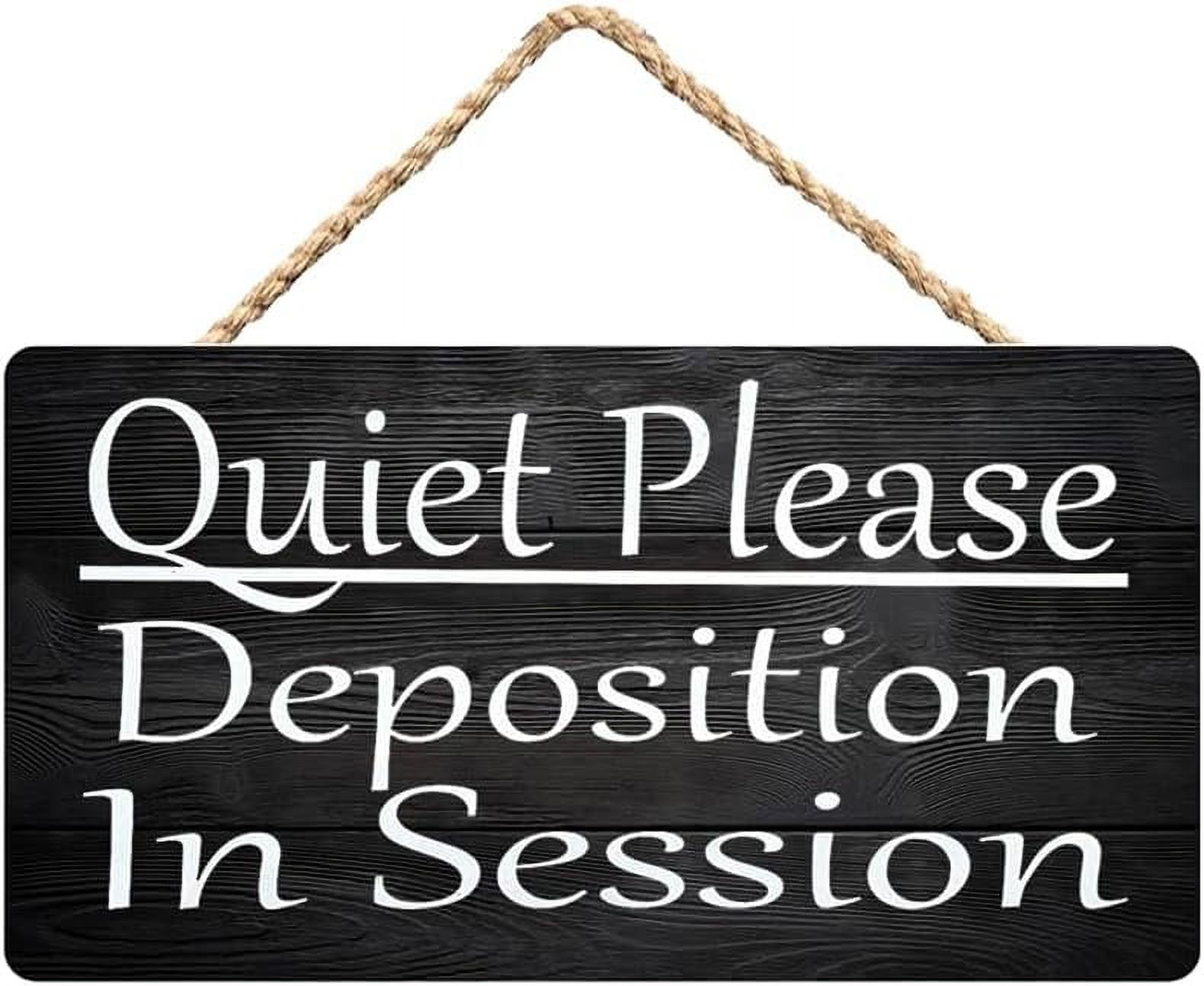 Rustic Wooden Signs For Home Quiet Please Deposition In Session Wood ...