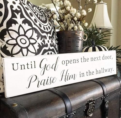 Rustic Wooden Signs Until God Opens The Next Door Praise Him in The ...