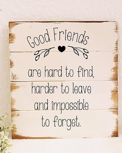 Rustic Wooden Signs Good Friends are hard to find Sign Wall Art Decor ...