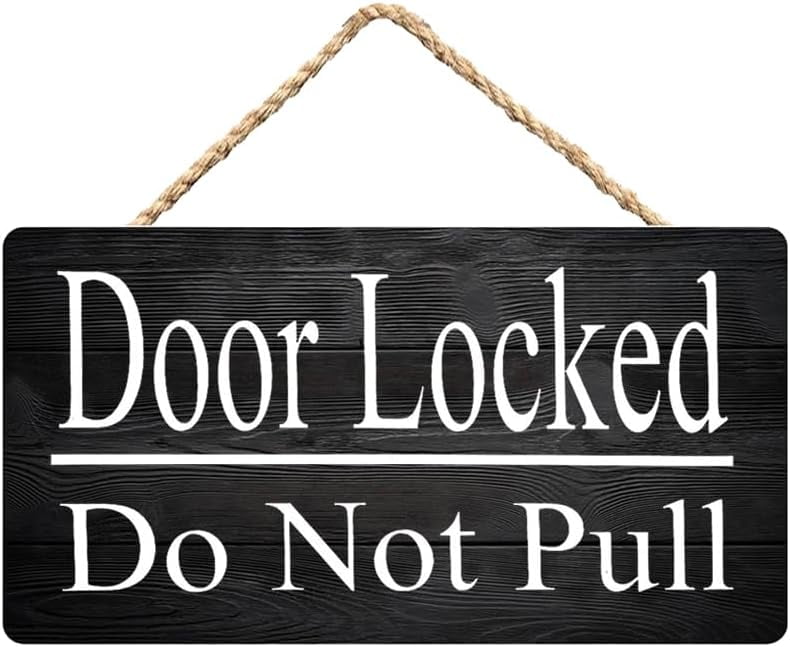 Rustic Wooden Signs For Home 6X12 Inch Door Locked Do Not Pull Door ...