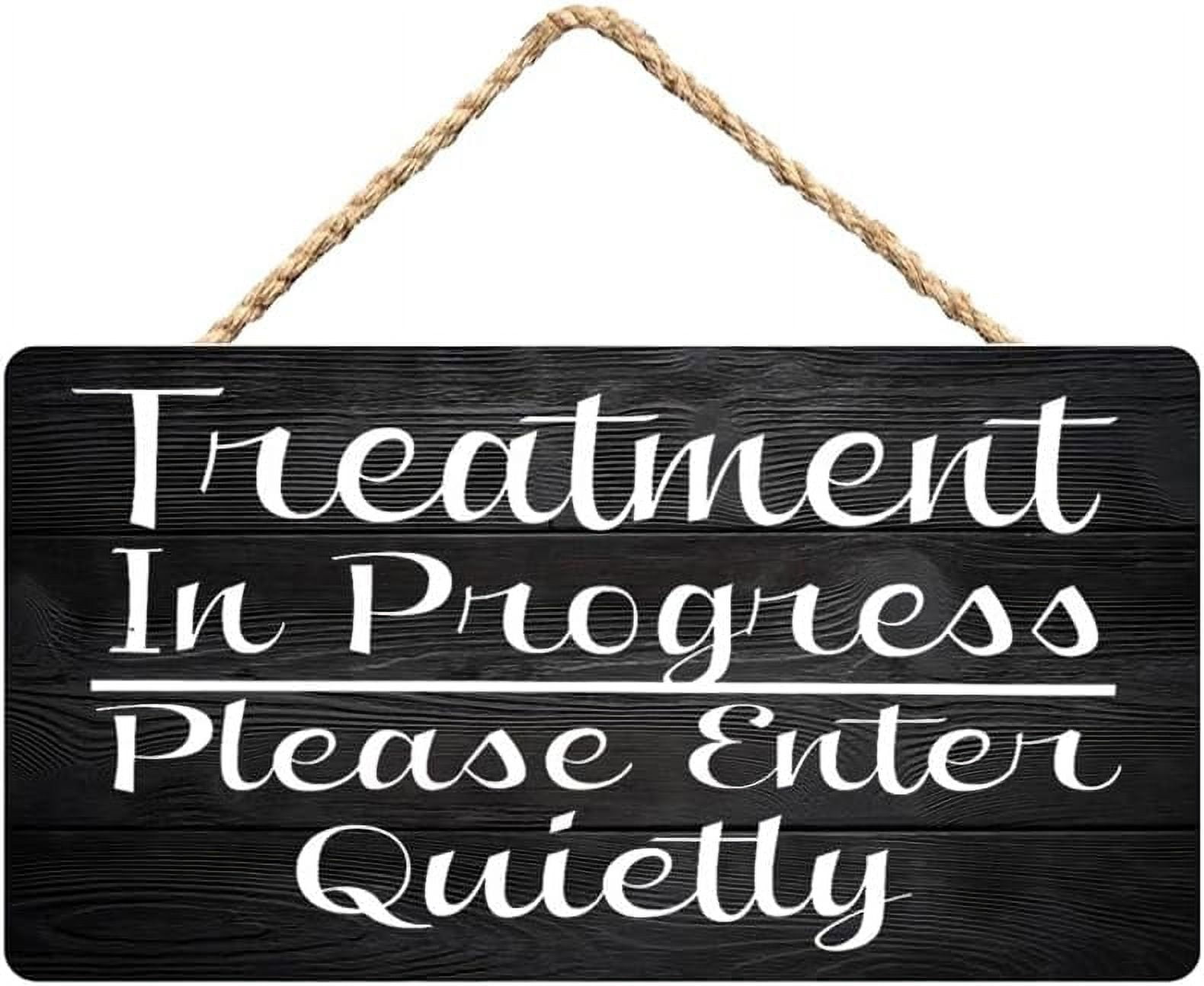 Rustic Wooden Signs For Home 6X12 Inch Treatment In Progress Please ...