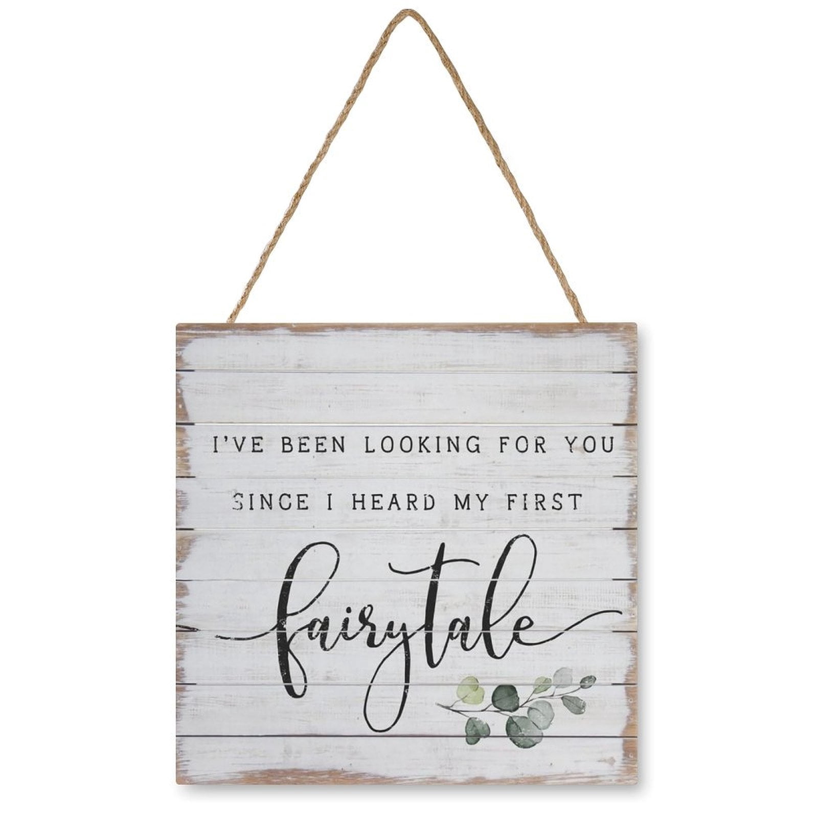 Rustic Wooden Signs I've been looking for you since I heard my first ...