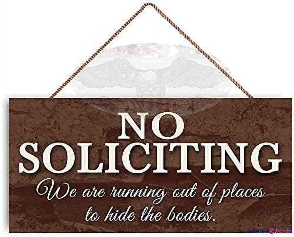 Rustic Wooden Signs/No Soliciting Sign, We are Running Out of Places to ...