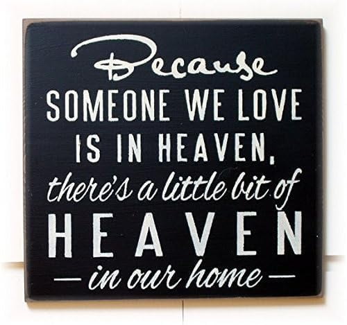 Rustic Wooden Signs Because Someone we Love is in Heaven There's a ...