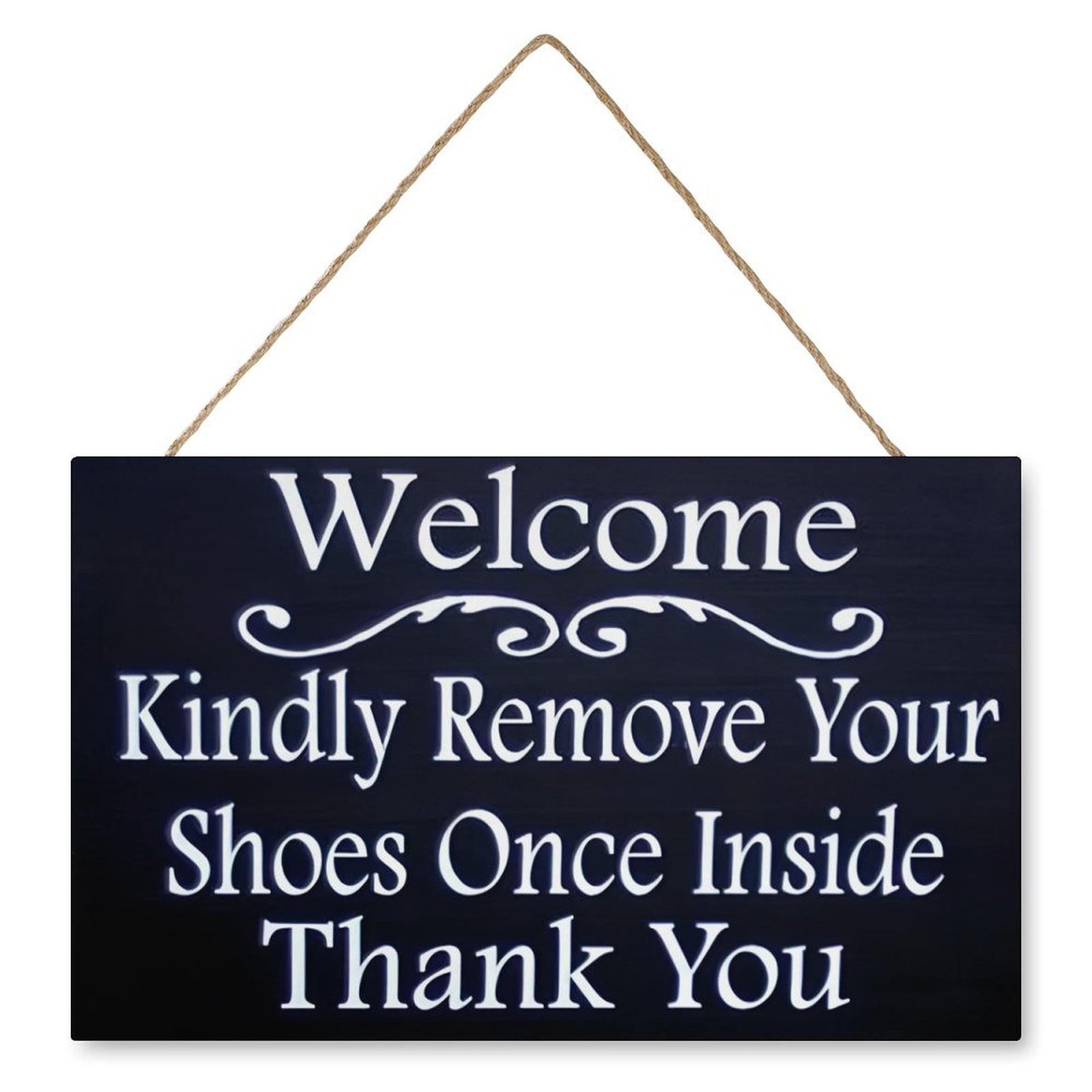 Rustic Wooden Signs Welcome Kindly Remove Your Shoes Once Inside Thank ...