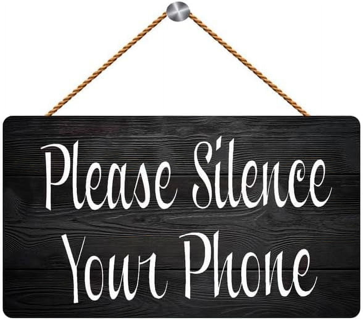 Rustic Wooden Wall Plaque Please Silence Your Phone Wood Sign Refrain ...