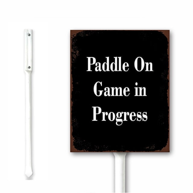 Rustic Yard Sign 4.6" x 6" Paddle On - Game in Progress Metal Sign ...