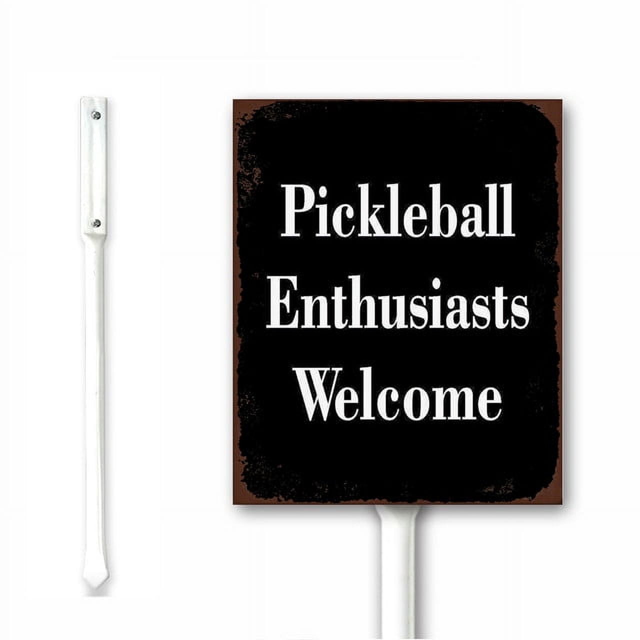 Rustic Yard Sign 4.6" x 6" Pickleball Enthusiasts Welcome Metal Sign ...