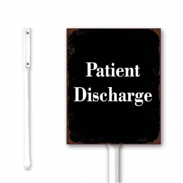 Rustic Yard Sign 8" x 12" Patient Discharge Metal Sign Outdoor Lawn ...