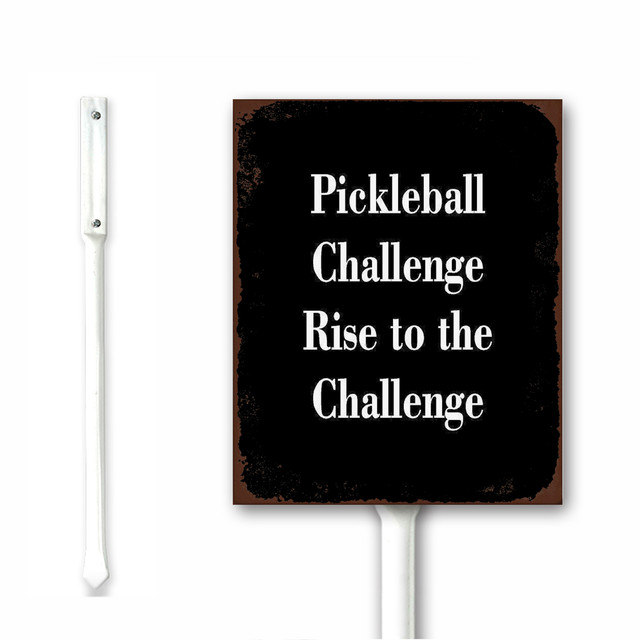 Rustic Yard Sign 8" x 12" Pickleball Challenge - Rise to the Challenge ...