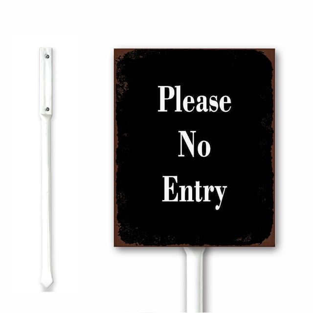 Rustic Yard Sign Please No Entry Black Metal Sign Outdoor with Stake 4. ...