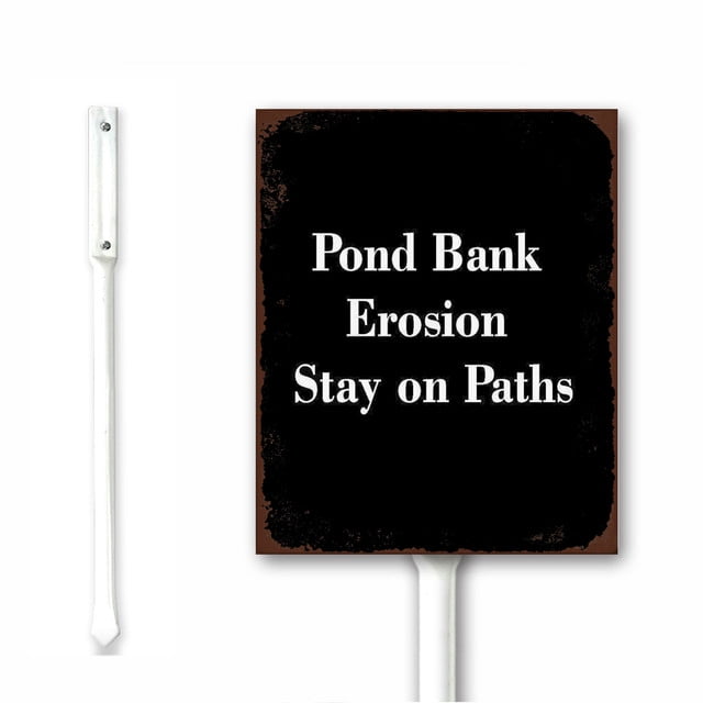 Rustic Yard Sign Pond Bank Erosion - Stay on Paths Black Metal Sign ...
