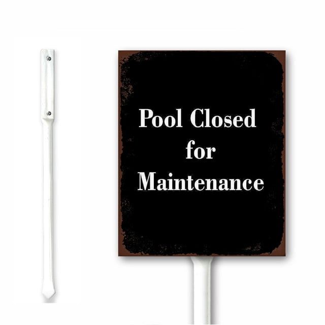 Rustic Yard Sign Pool Closed for Maintenance Black Metal Sign Outdoor ...