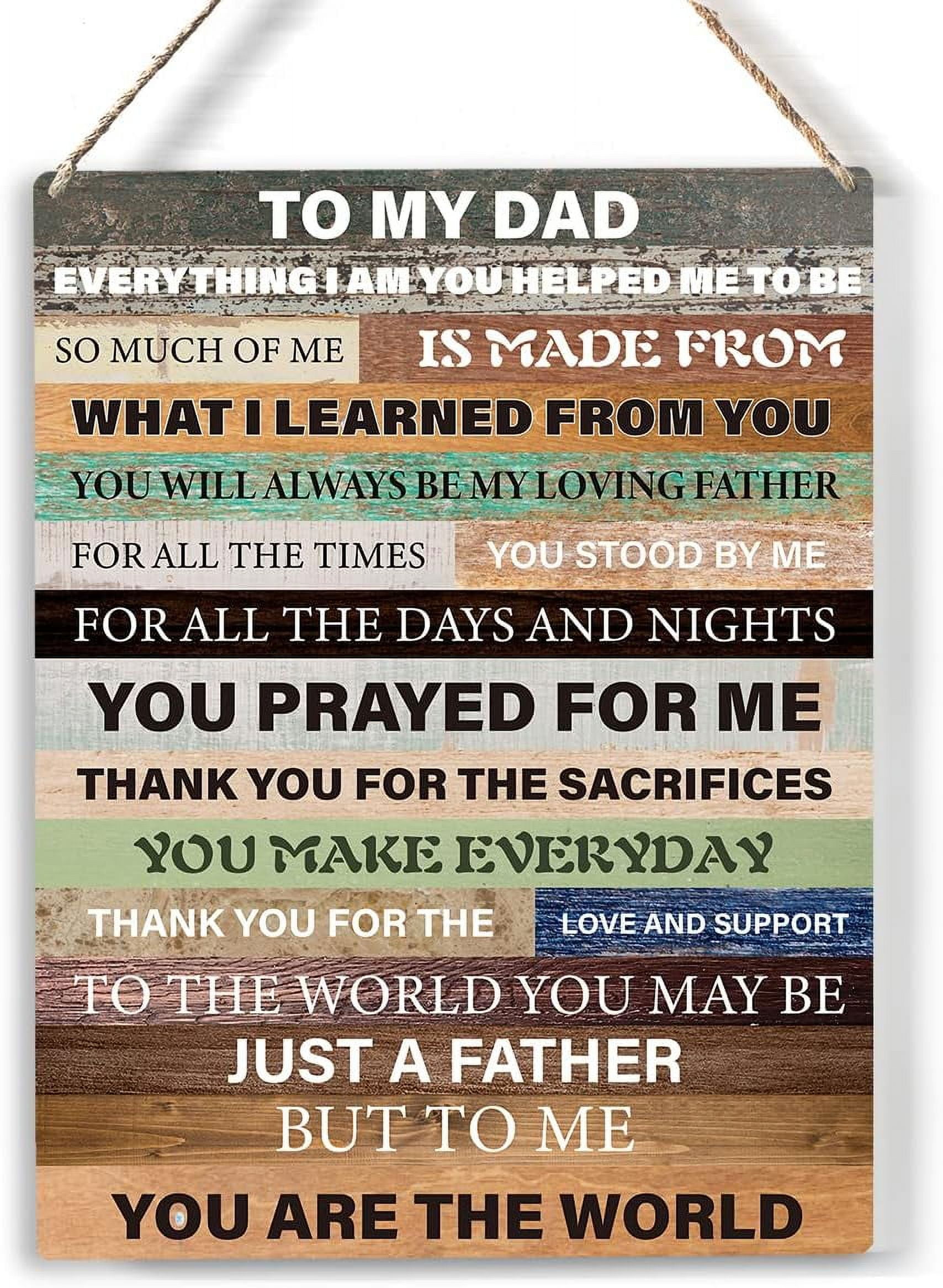 Rustic to My Dad You are the World Wood Sign Meaningful Father Wooden ...