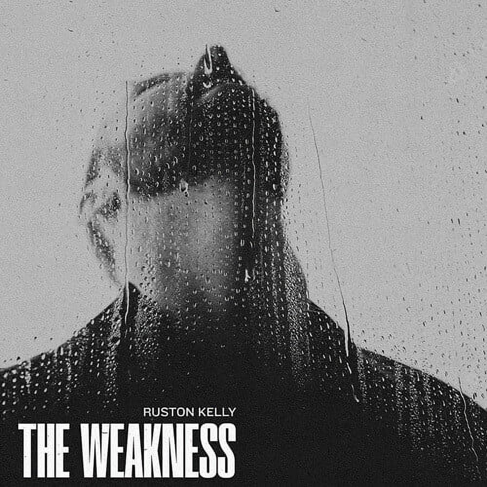 Ruston Kelly - The Weakness - Music & Performance - CD - Walmart ...