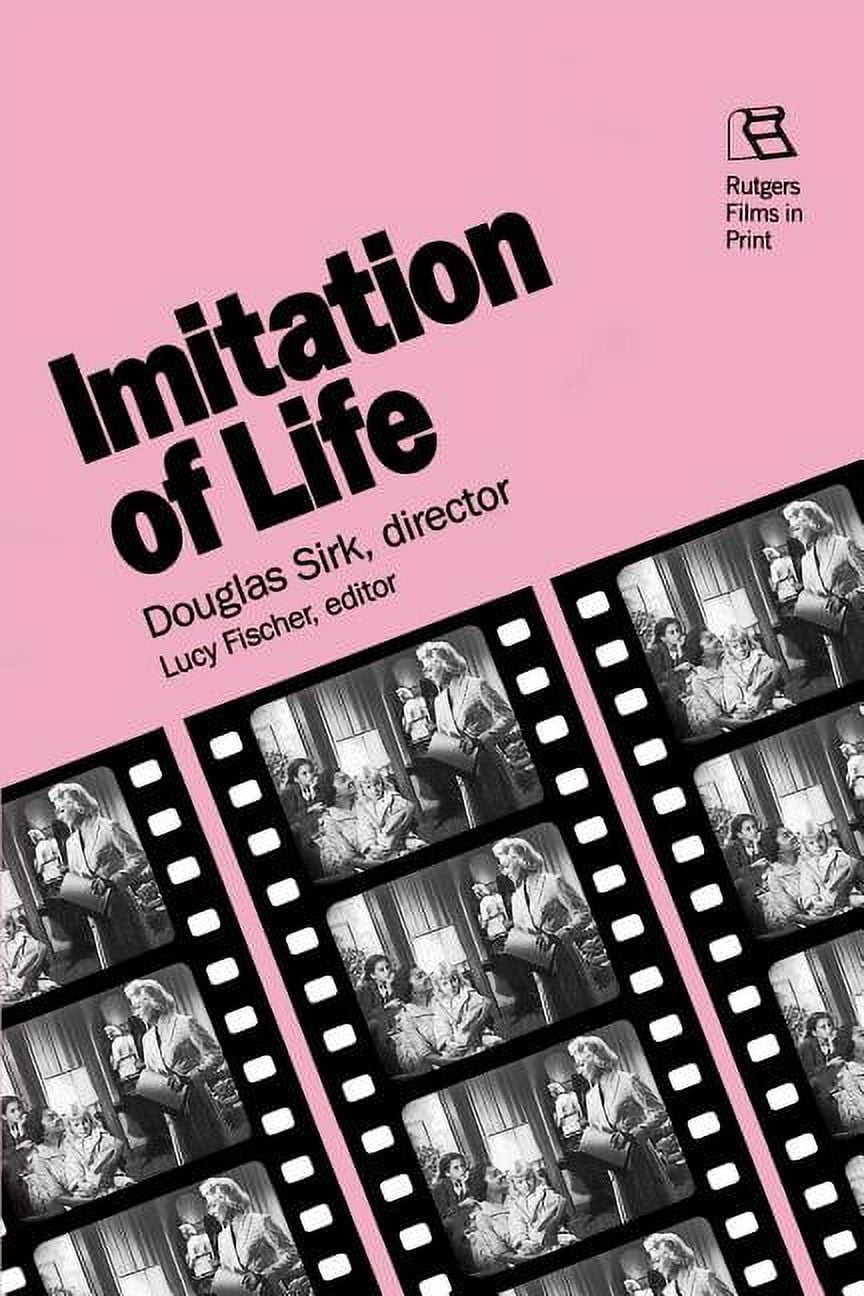 Rutgers Films in Print series: Imitation of Life : Douglas Sirk, Director (Paperback) - Walmart.com