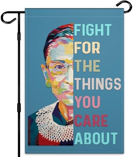 Ruth Bader Ginsburg Garden Flag 12 X 18 Inch Fight for Things You Care ...