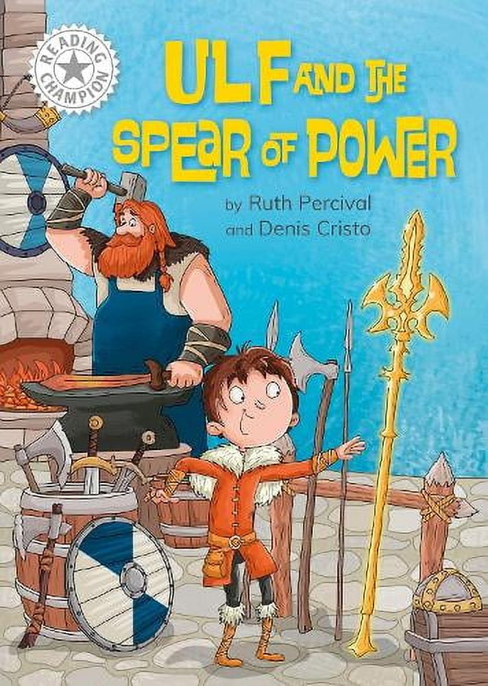 Ruth Percival Reading Champion: Ulf and the Spear of Power (Paperback ...