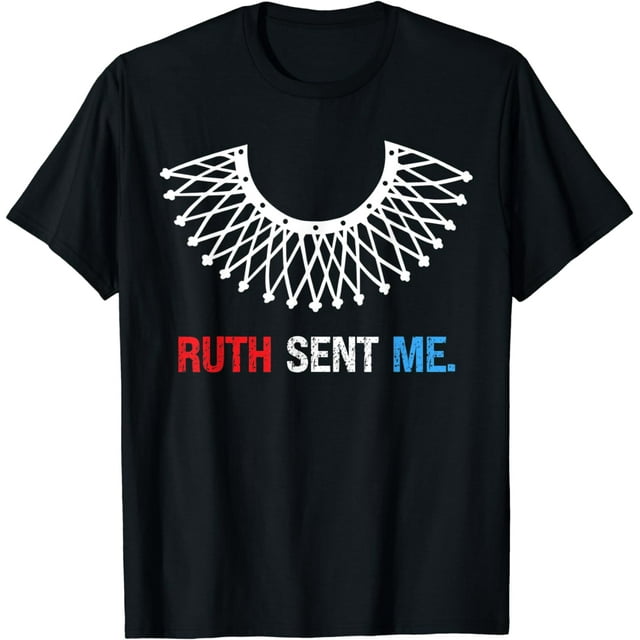 Ruth Sent Me Women's Rights Feminist T-Shirt - Walmart.com