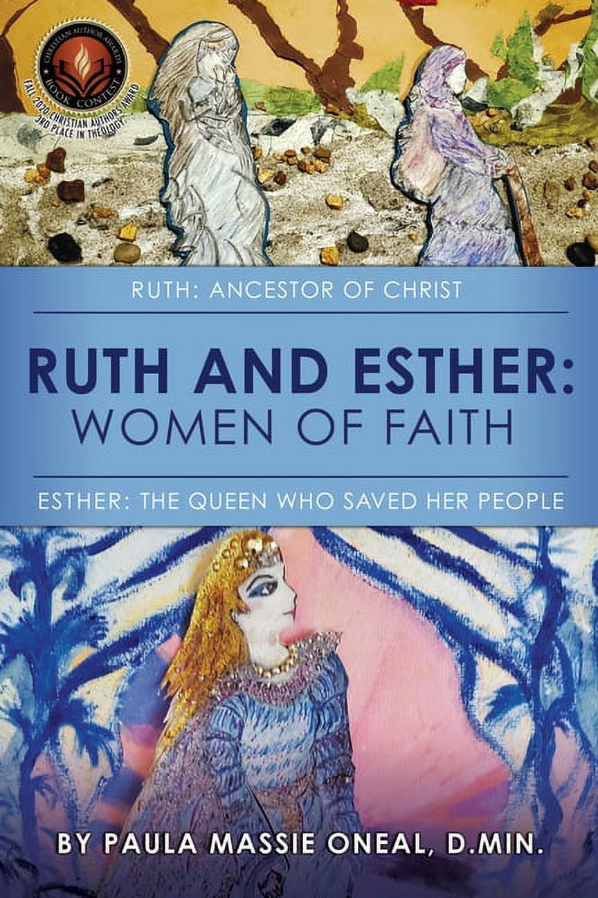 Ruth and Esther : Ruth: Ancestor of Christ Esther: the Queen Who Saved ...