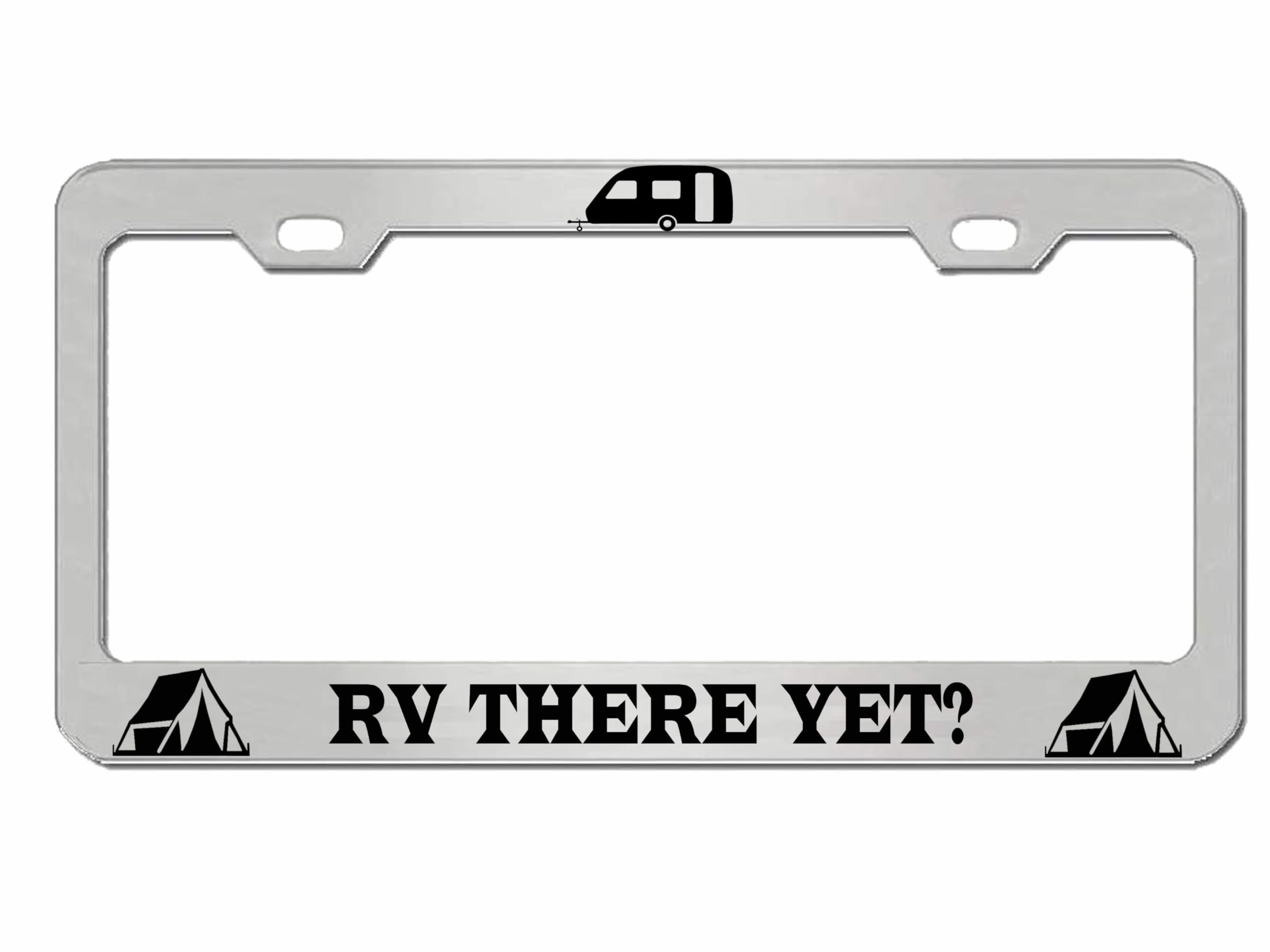 Rv There Yet License Plate Frame Camper Tent Style Heavy Duty Metal ...