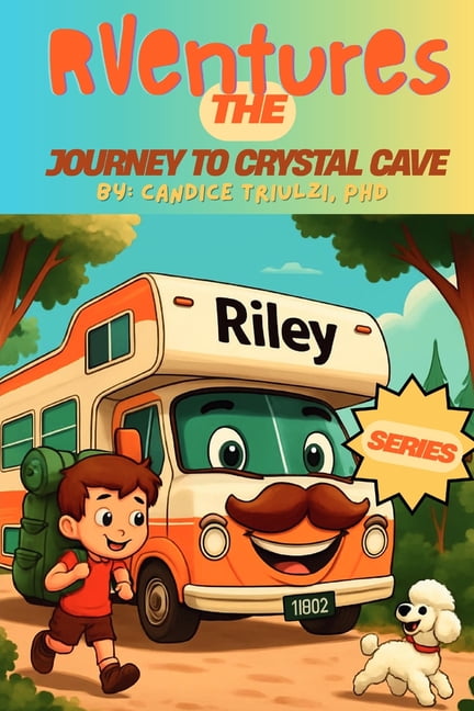 Rventures RVentures: The Journey to Crystal Cave, Book 1, (Paperback ...