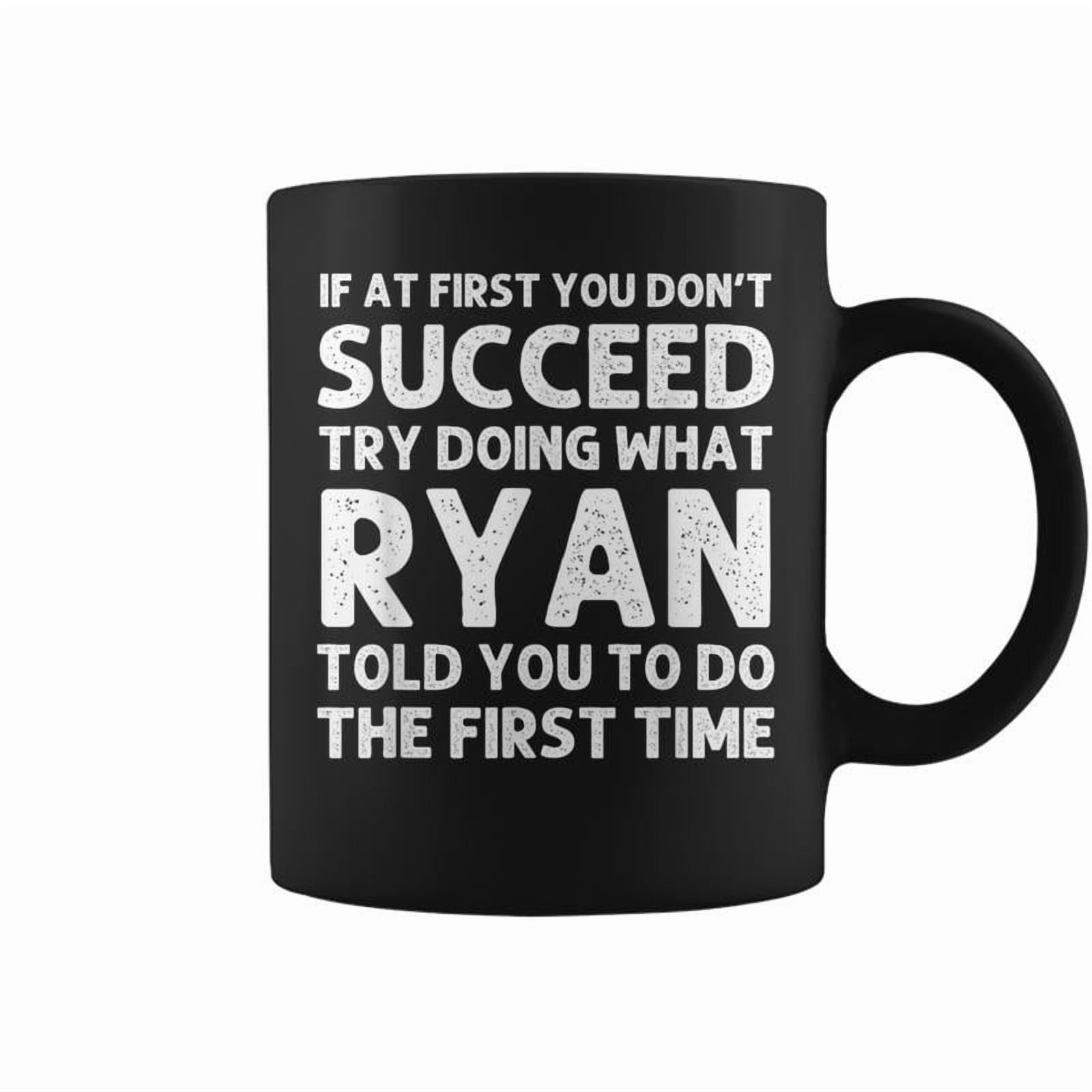 Ryan Name Personalized Birthday Christmas Joke Coffee Mugs - Walmart.com