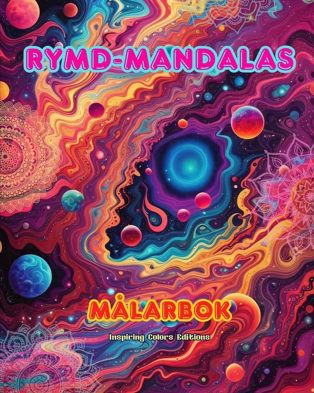 Rymd-mandalas MÃ¥larbok Unika mandalas av universum. KÃ¤lla till oÃ ...