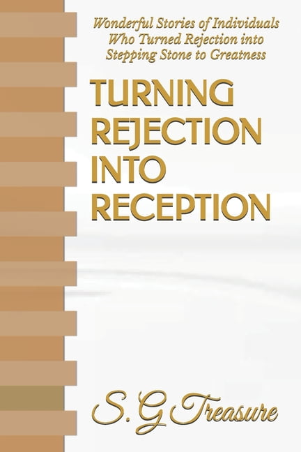S. G Treasure's Encouragement Books Turning Rejection Into Reception ...