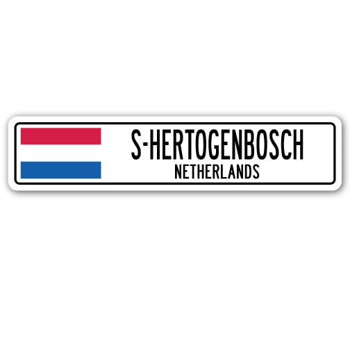 S-HERTOGENBOSCH NETHERLANDS Street Sign Netherlander Dutch flag city ...