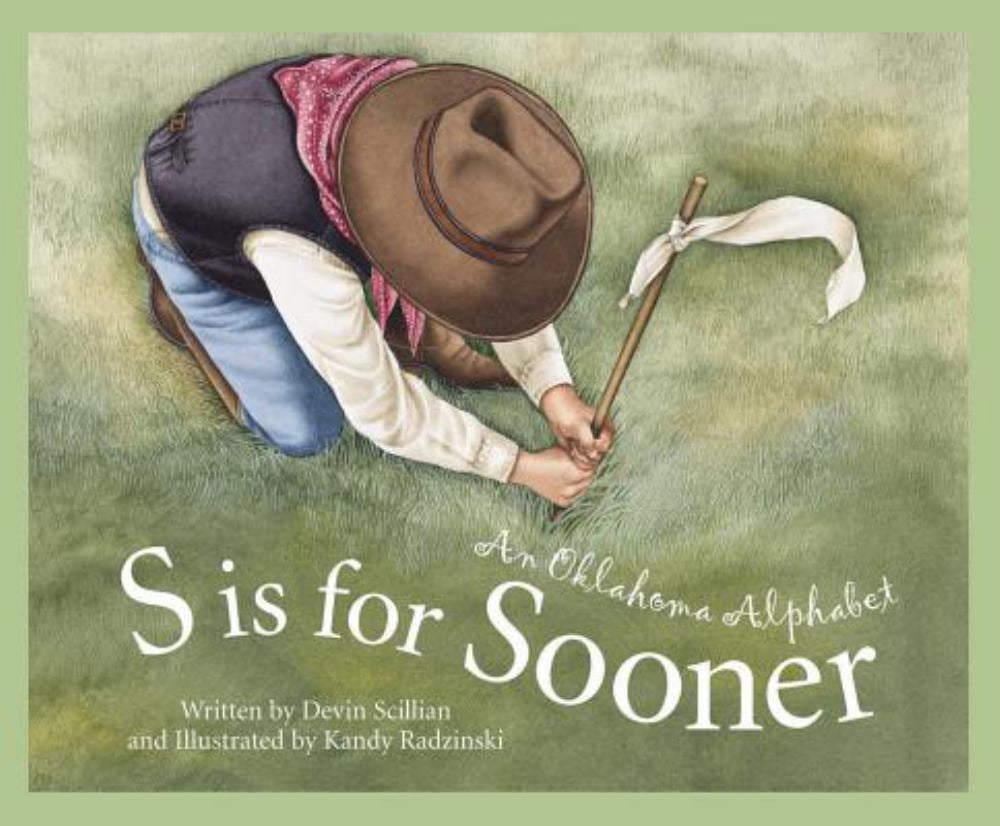 Devin Scillian: S Is for Sooner: An Oklahoma Alphabet (Hardcover ...