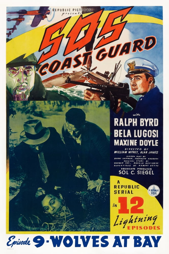S.O.S. Coast Guard Us Poster Art Top From Left: Bela Lugosi Ralph Byrd ...