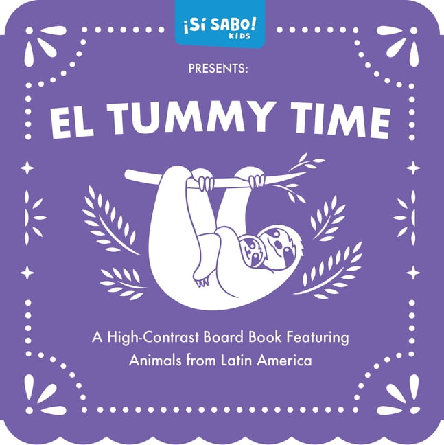 SÃ­ Sabo Kids El Tummy Time: A High-Contrast Board Book Featuring ...