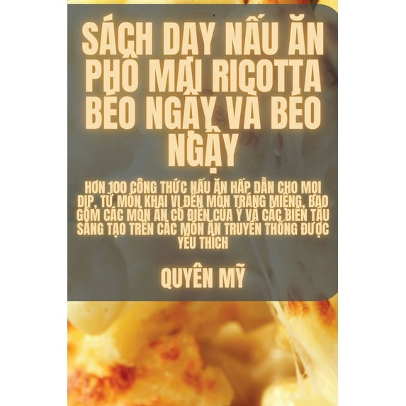 S?ch d?y n?u an ph? mai Ricotta b?o ng?y v? b?o ng?y - Walmart.com