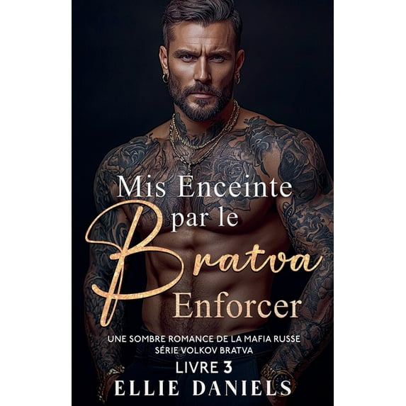 SÃ©rie Volkov Bratva Mis Enceinte par le Bratva Enforcer: Une Sombre ...