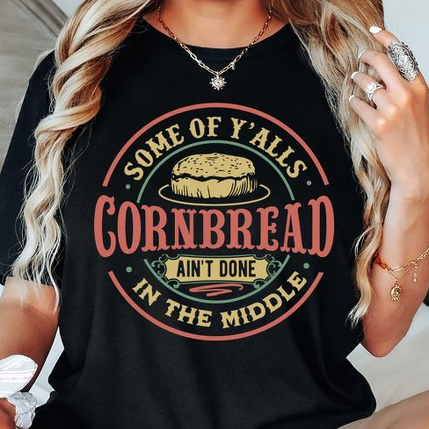 S1ome Of Y'Alls Cornbread Ain't Done In The Middle , Western ...