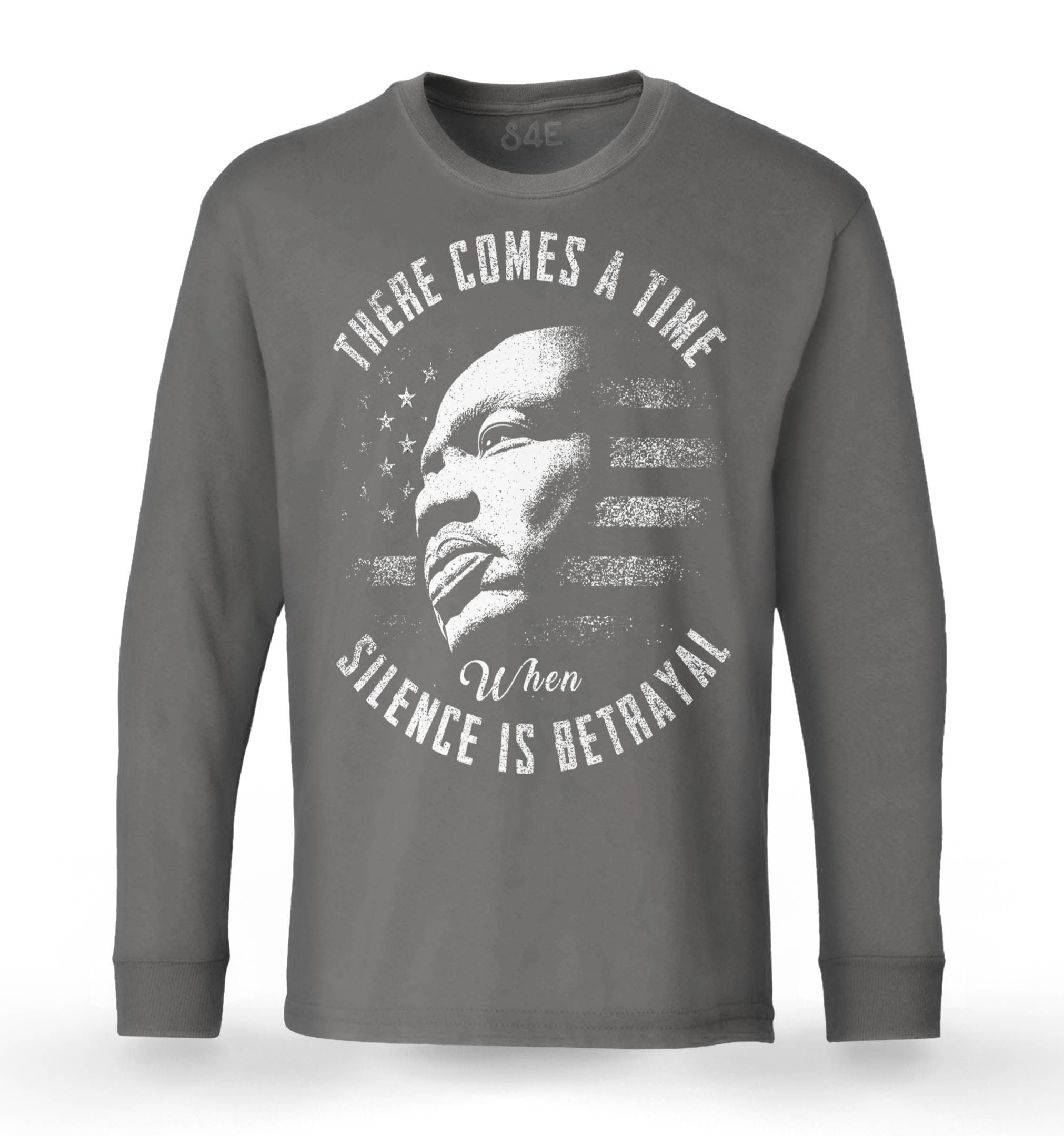S4E Men's Martin Luther King Jr. Silence is Betrayal Long Sleeve ...